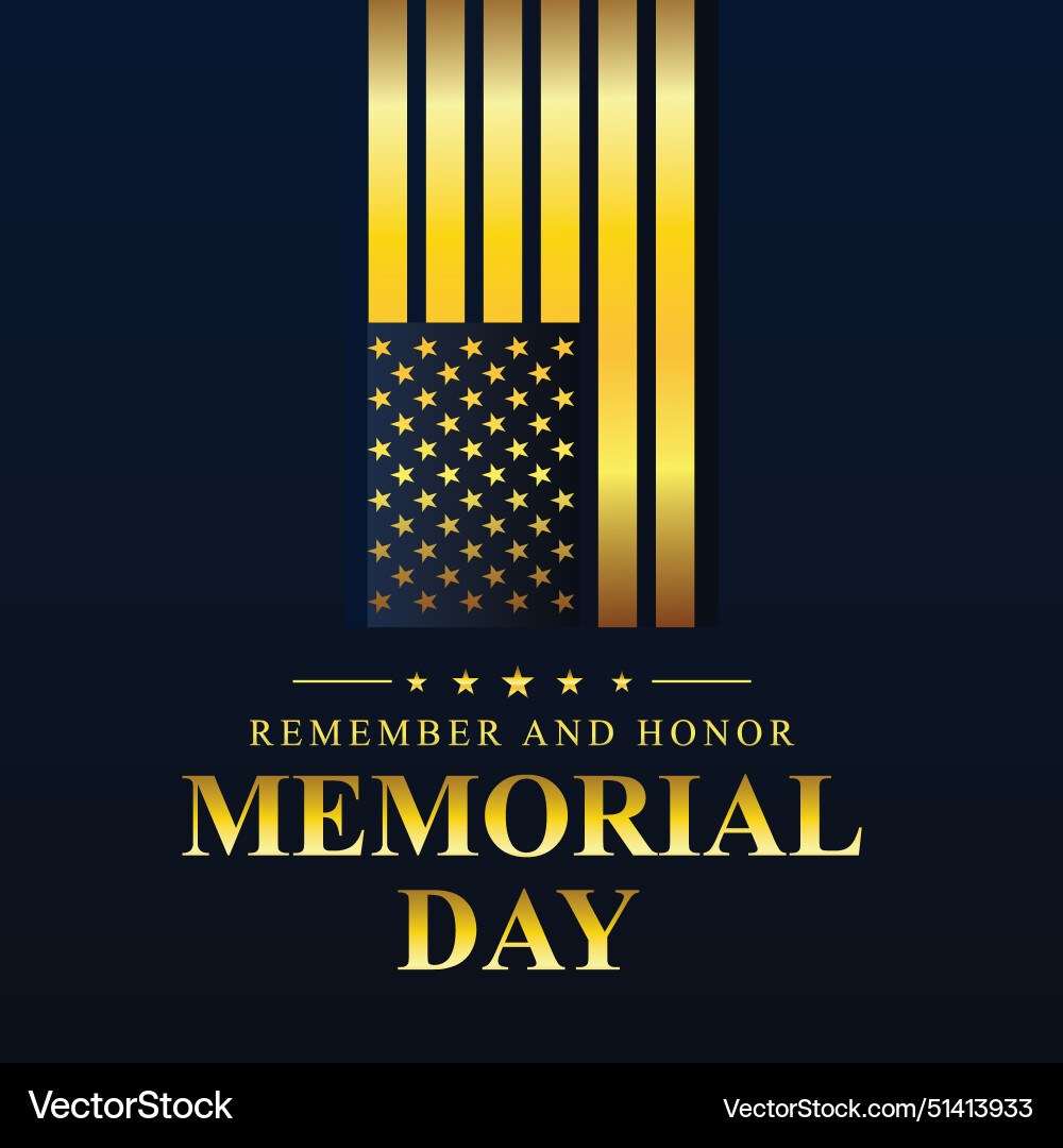 Memorial day - remember and honor poster usa memo Vector Image