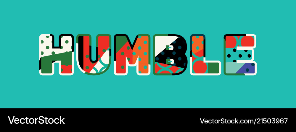 Humble concept word art Royalty Free Vector Image