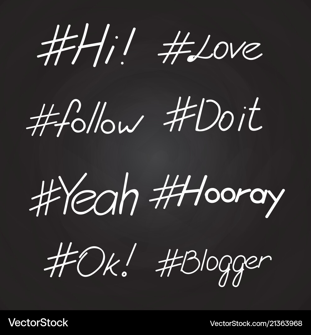 Hand written hashtags Royalty Free Vector Image