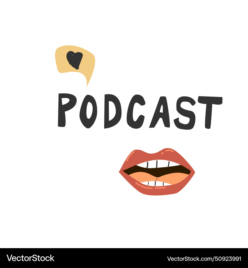 Podcast cover template with lip and speech bubble Vector Image