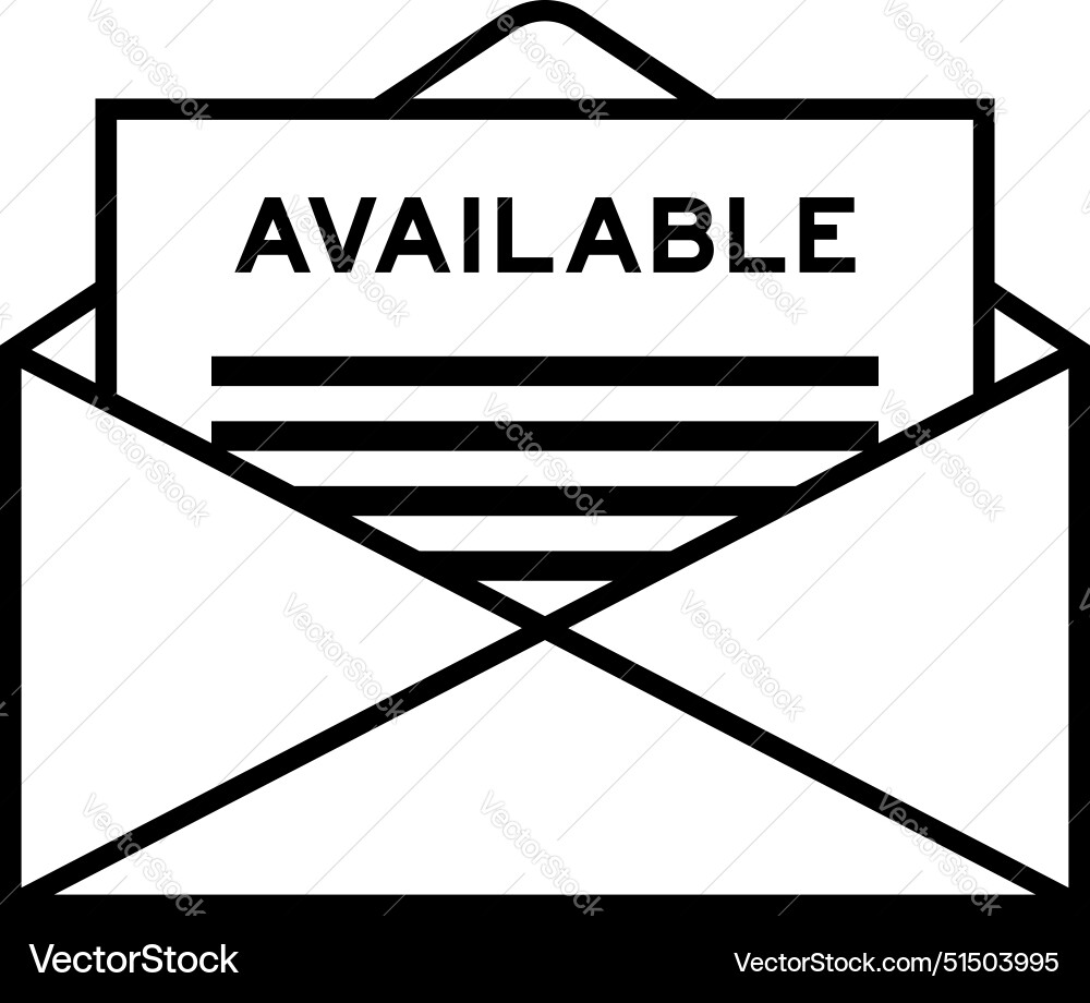 Envelope and letter sign with word available Vector Image