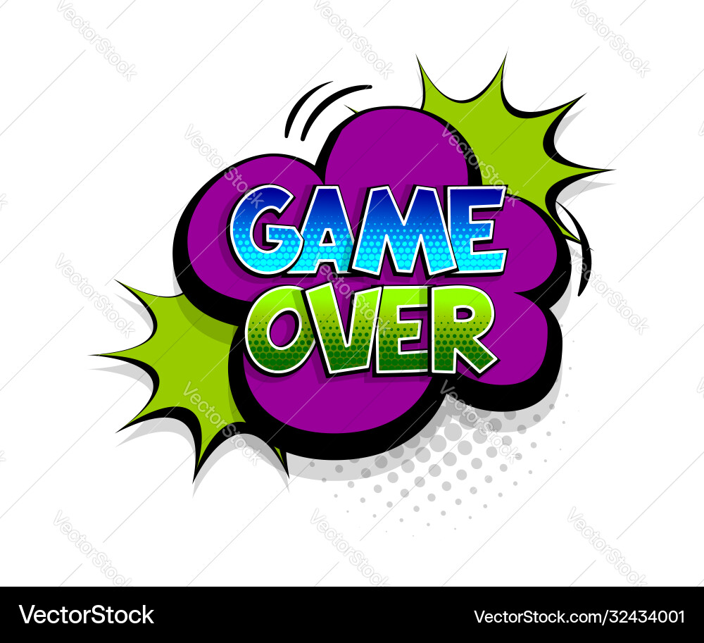 Comic text game over speech bubble pop art style Vector Image