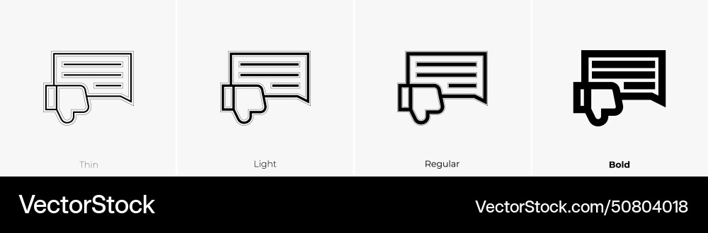 Bad comment icon thin light regular and bold Vector Image