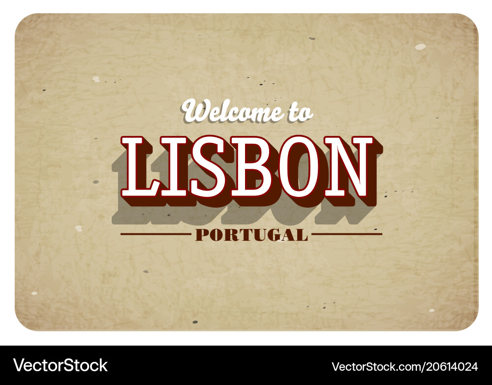 Welcome to lisbon Royalty Free Vector Image - VectorStock