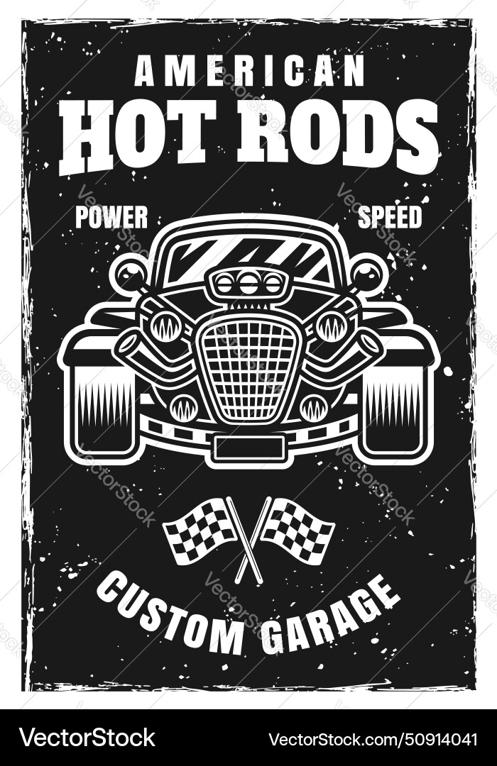Hot rod car poster vintage Royalty Free Vector Image