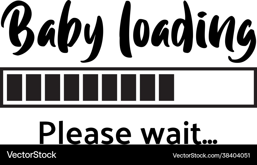 Baby loading Royalty Free Vector Image - VectorStock