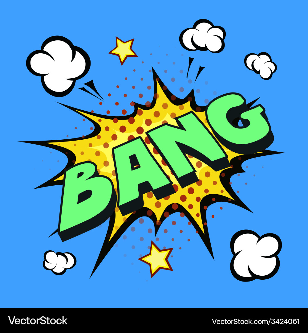 Bang comic explosion Royalty Free Vector Image