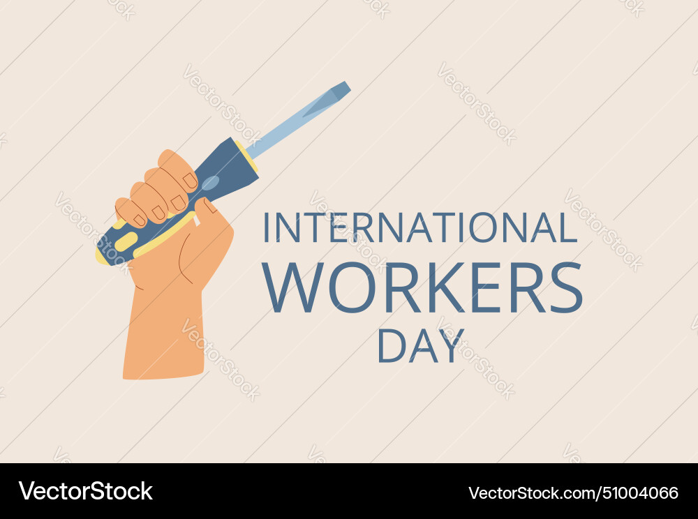 Labour day card international workers banner Vector Image