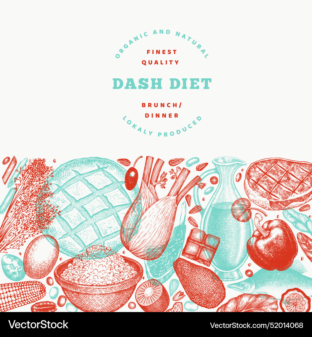 Dash diet design template hand drawn healthy food Vector Image