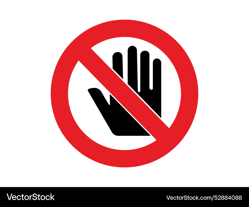 No touch or entry sign Royalty Free Vector Image