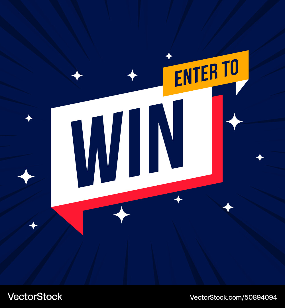 Enter now and play to win big prizes template Vector Image