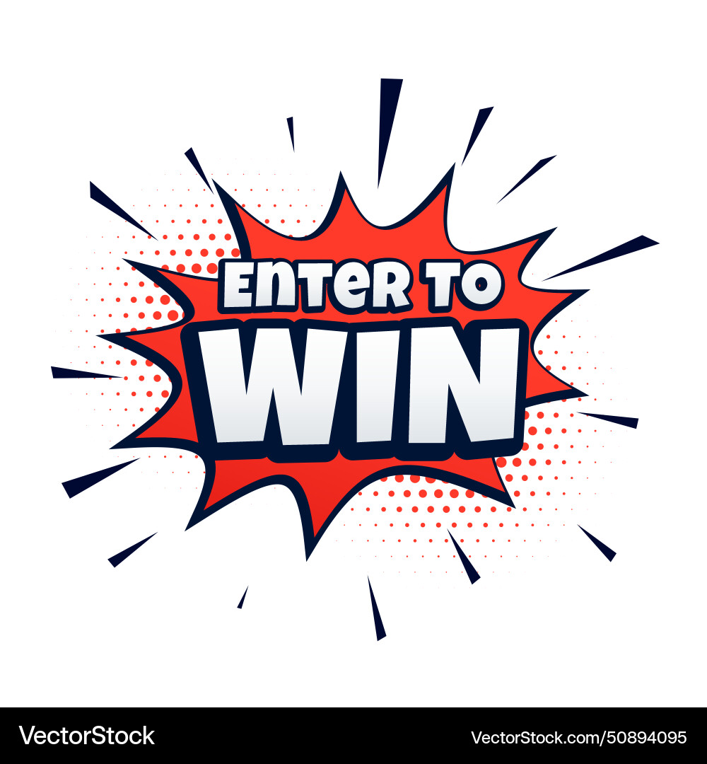 Comic style enter to win competition background Vector Image