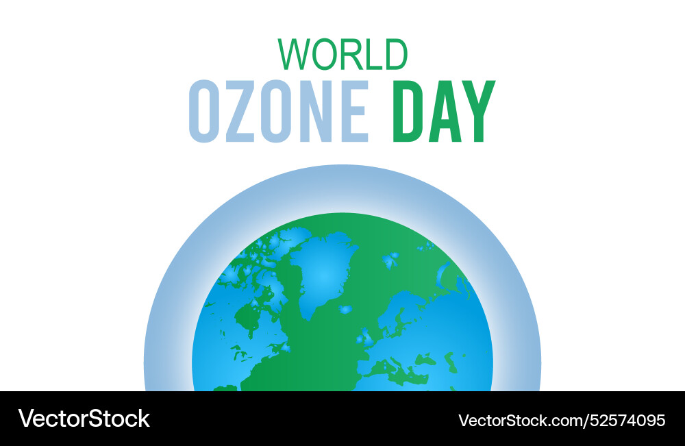 World ozone day Royalty Free Vector Image - VectorStock