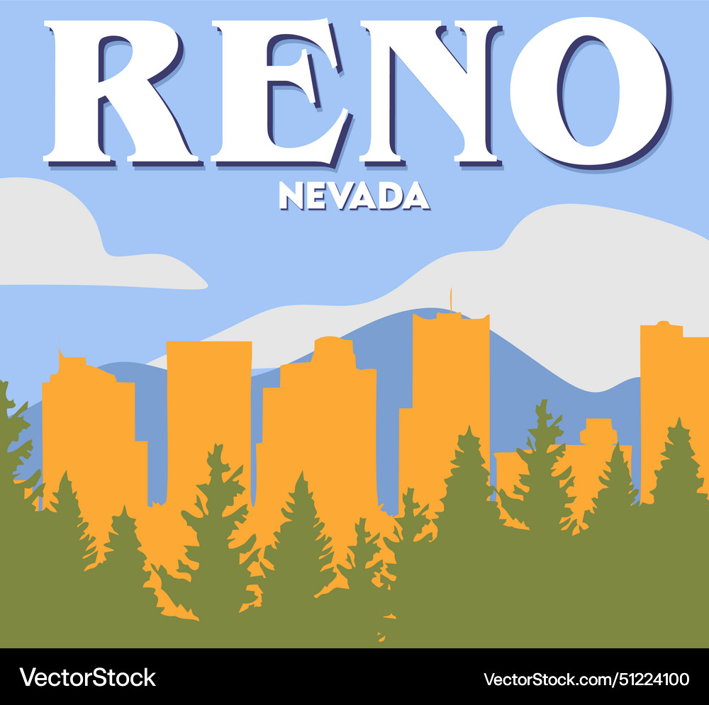 Reno nevada with beautiful views Royalty Free Vector Image