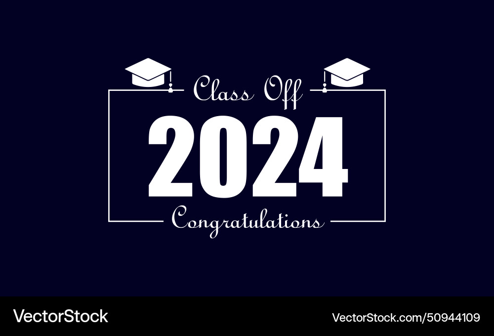 Creative text ideas for the class of 2024 Vector Image
