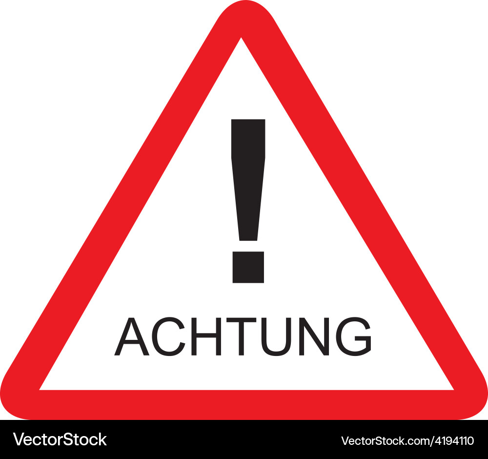 Achtung Royalty Free Vector Image - VectorStock