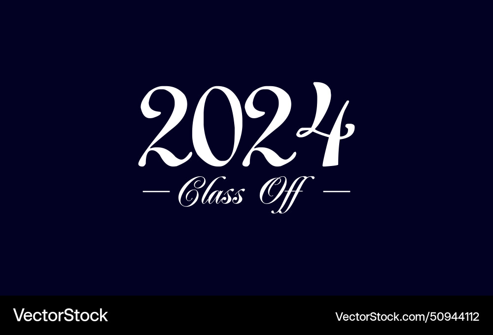 Eye catching text designs for the class of 2024 Vector Image