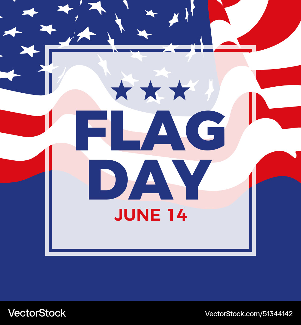 Flag day united states on june 14 poster Vector Image