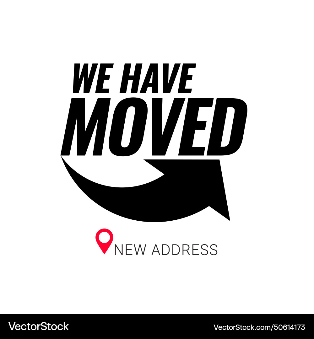 We are moving for poster template Royalty Free Vector Image