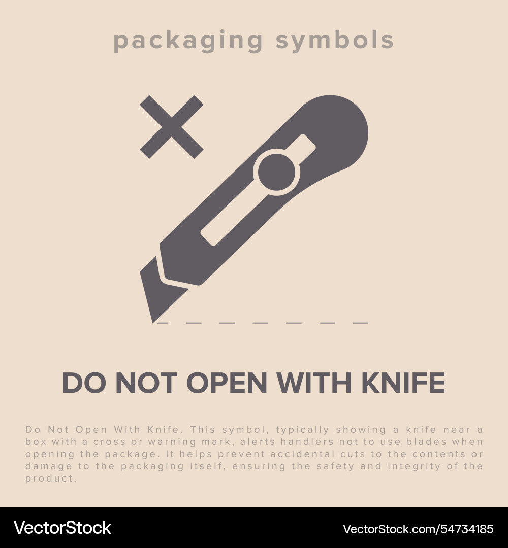 Do not open with knife protective packaging Vector Image