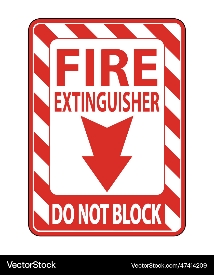 Fire extinguisher do not block sign isolate Vector Image