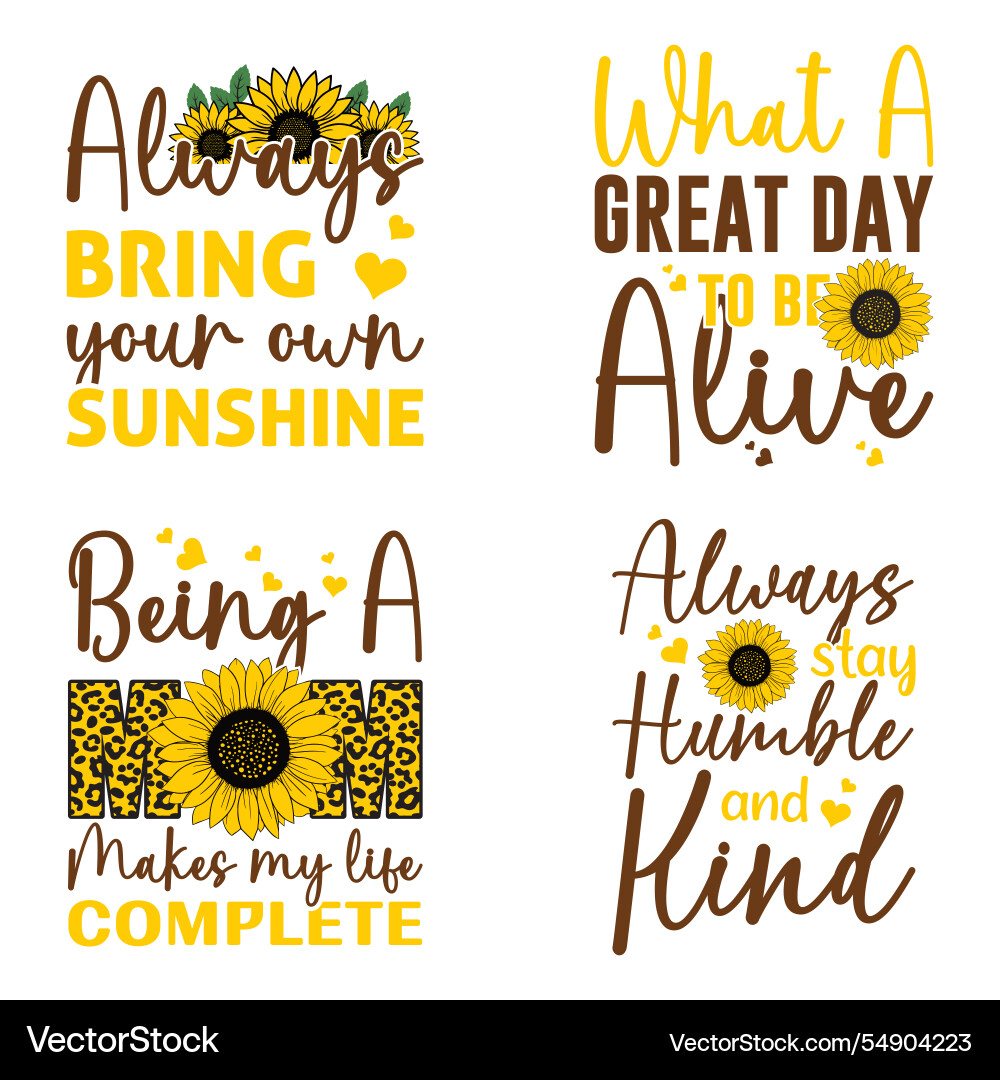 Sunflower inspirational quote design bundle Vector Image