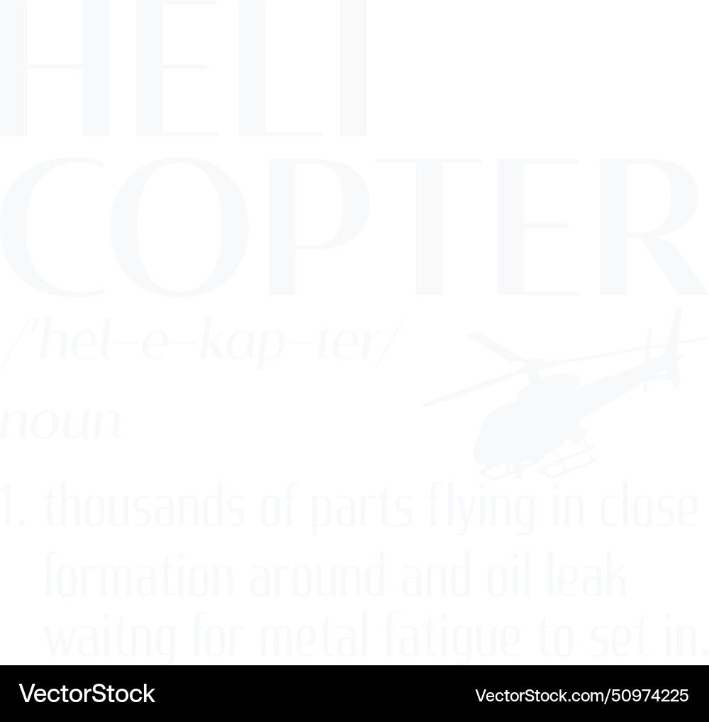 Helicopter definition rotary wing pilot funny Vector Image