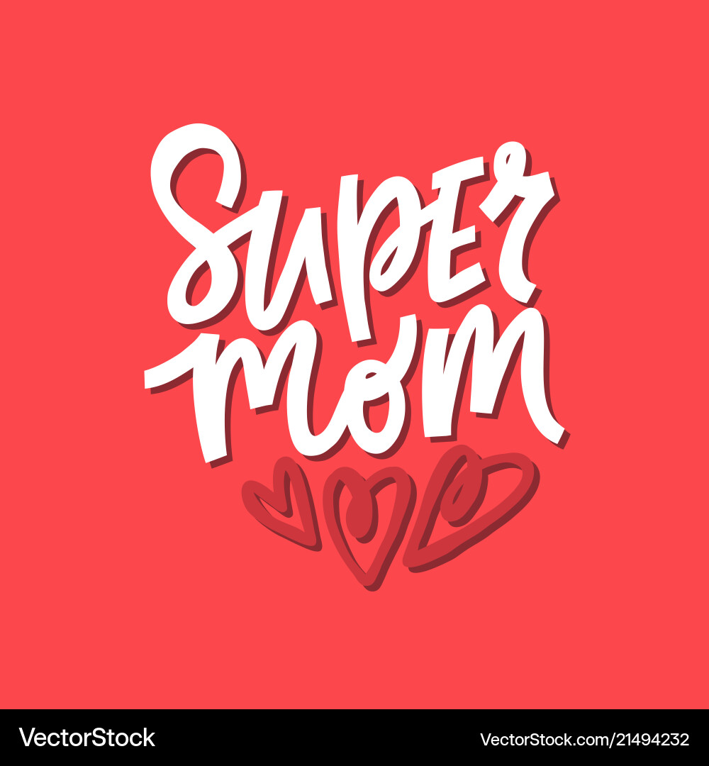 Super mom Royalty Free Vector Image - VectorStock