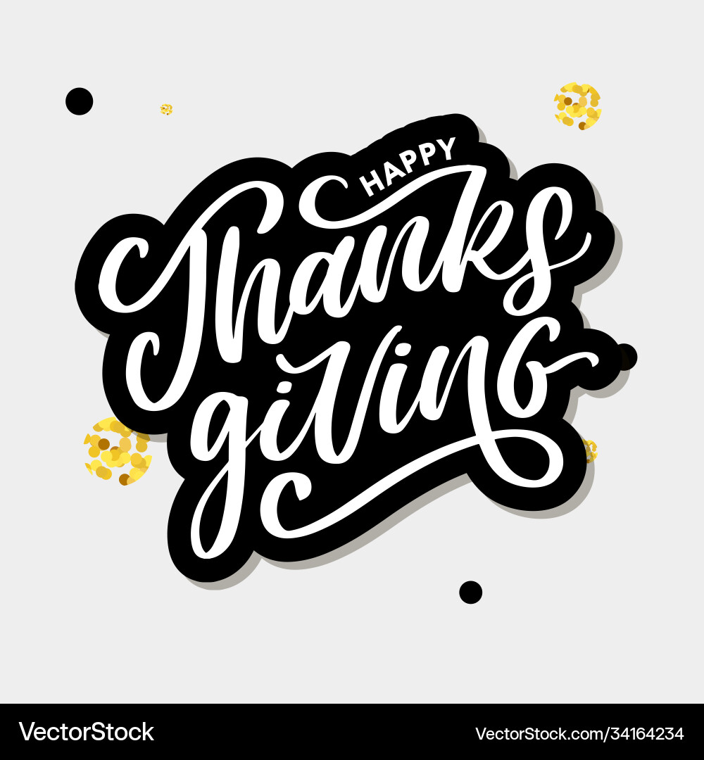 Happy thanksgiving lettering calligraphy text Vector Image