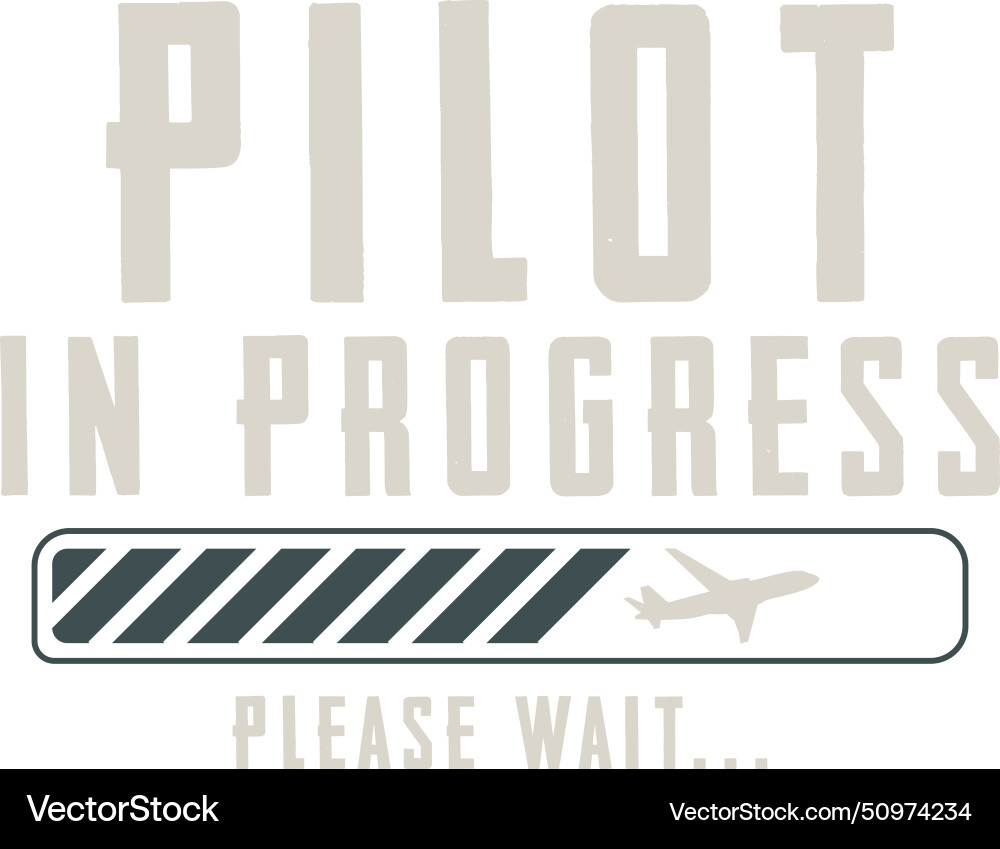 Pilot in progress please wait future funny Vector Image