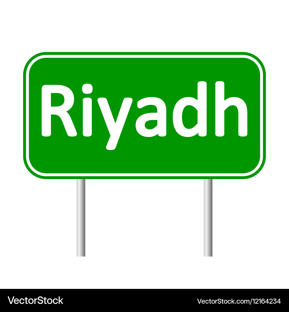 Riyadh road sign Royalty Free Vector Image - VectorStock