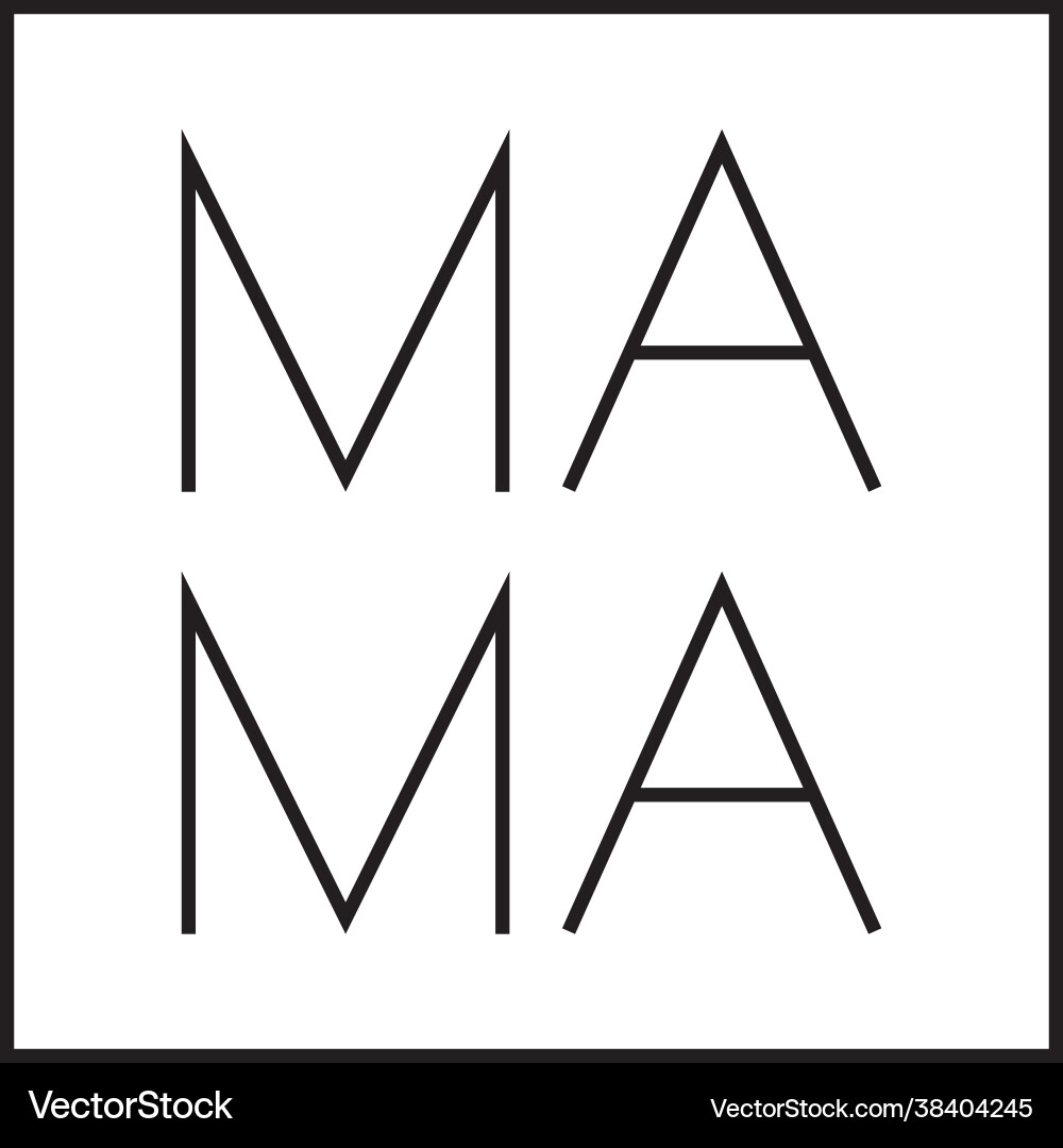 Mama sign Royalty Free Vector Image - VectorStock