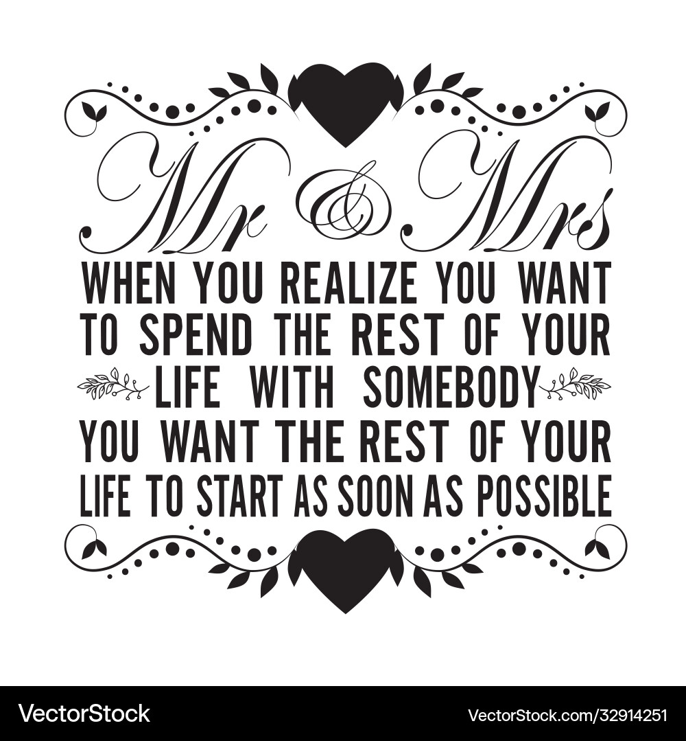 Wedding Quote: Mr & Mrs - Forever Royalty Free Vector