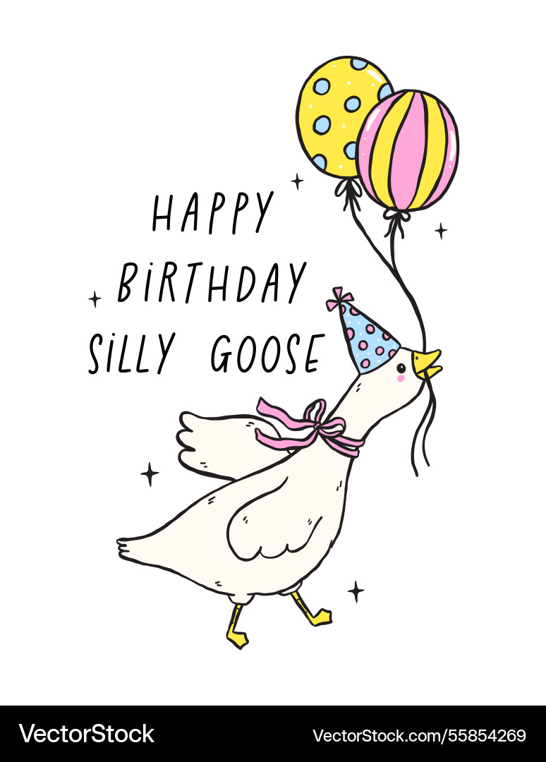 Cute happy birthday silly goose hold balloons Vector Image