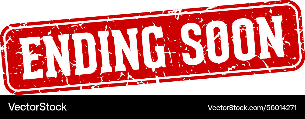 Ending soon rectangular sign stamp Royalty Free Vector Image