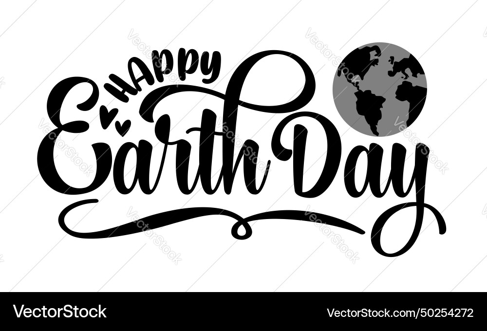 Happy earth day - calligraphy with planet Vector Image