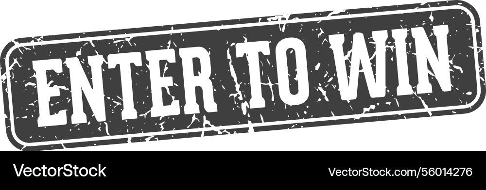 Enter to win rectangular sign stamp Royalty Free Vector