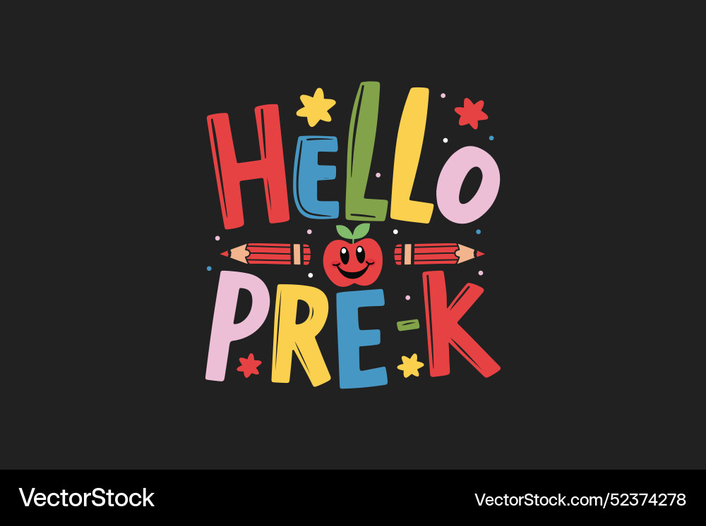 Hello pre-k t shirt design Royalty Free Vector Image