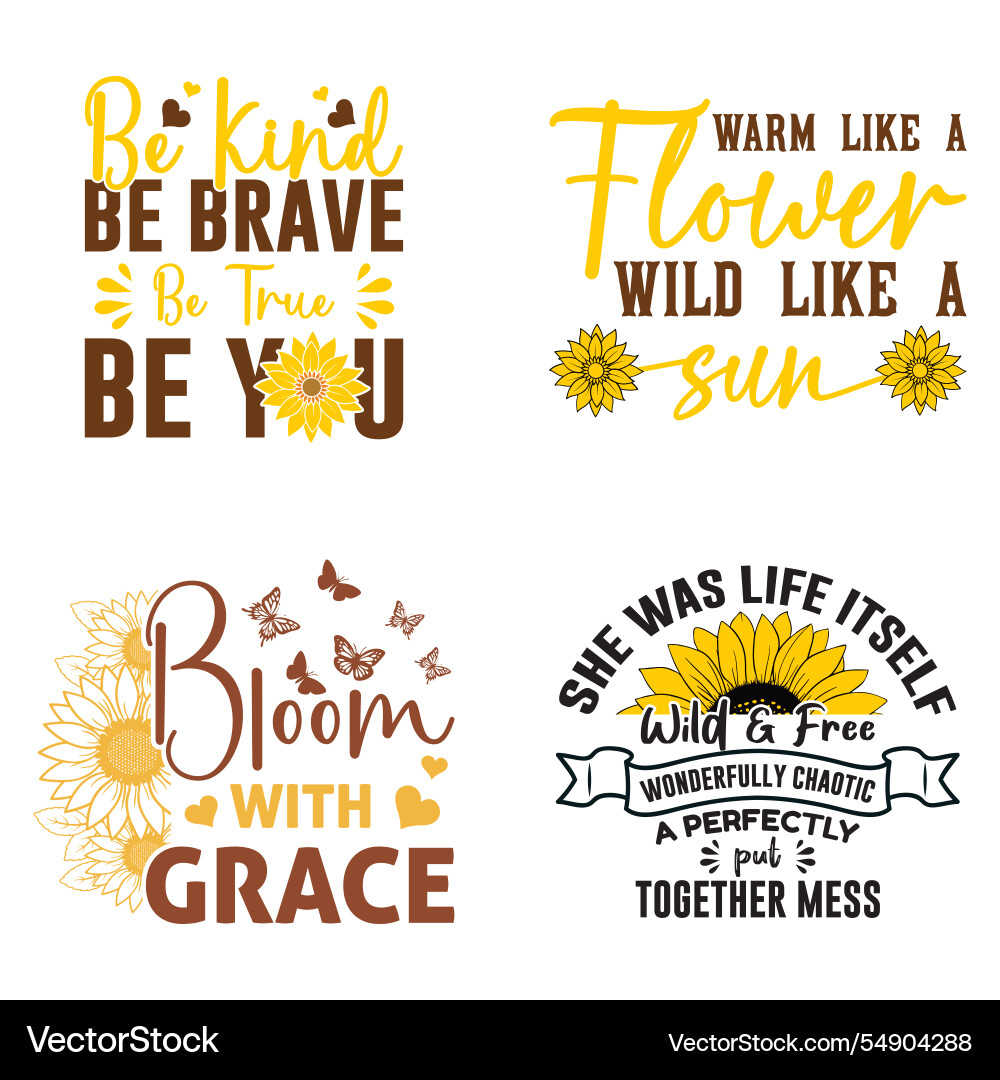 Sunflower motivational quote design bundle Vector Image