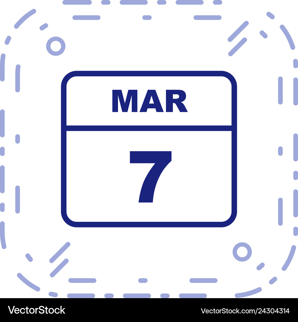 March 7th date on a single day calendar Royalty Free Vector