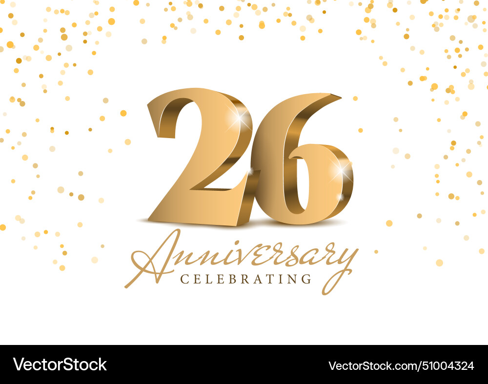Anniversary 26 gold 3d numbers Royalty Free Vector Image