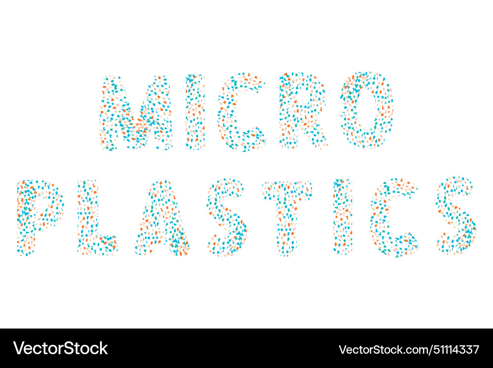 Microplastics phrase of small pieces plastic Vector Image