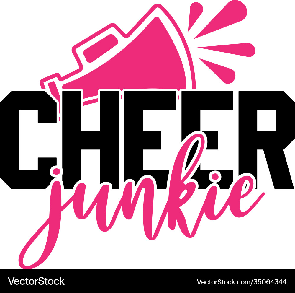 Cheer junkie on white background Royalty Free Vector Image
