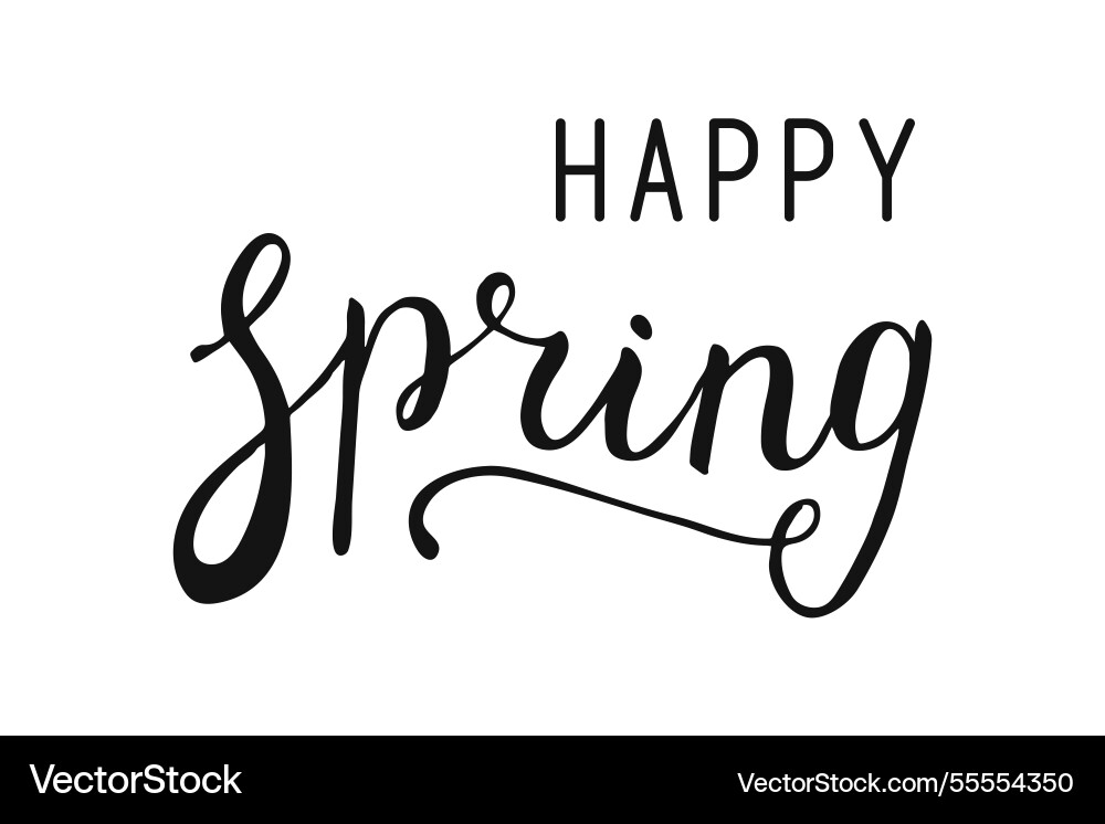 Happy spring lettering hand drawn phrases Vector Image
