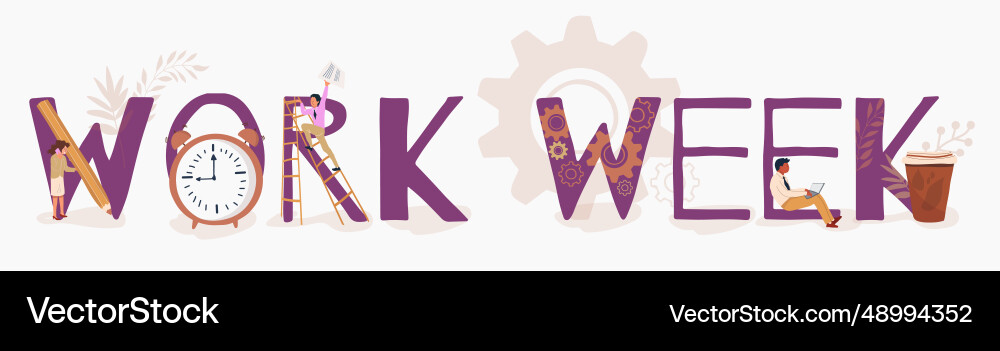 Work week text Royalty Free Vector Image - VectorStock