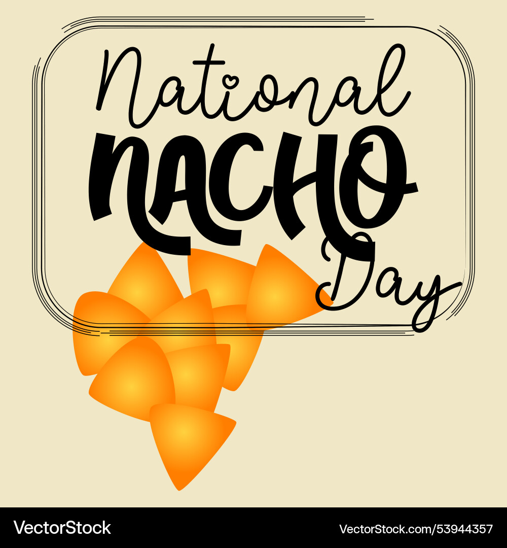 National nacho day sign Royalty Free Vector Image