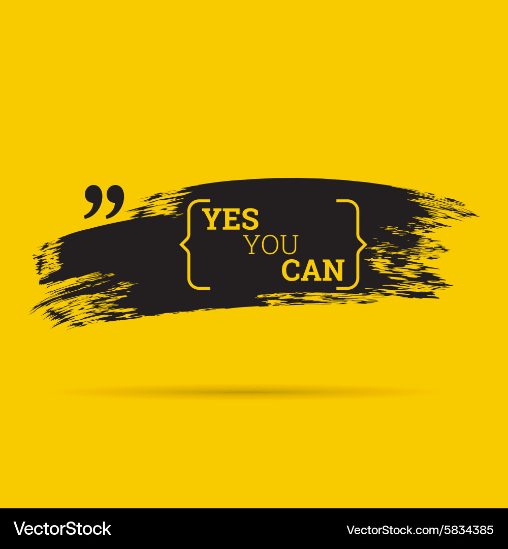 Inspirational quote Royalty Free Vector Image - VectorStock