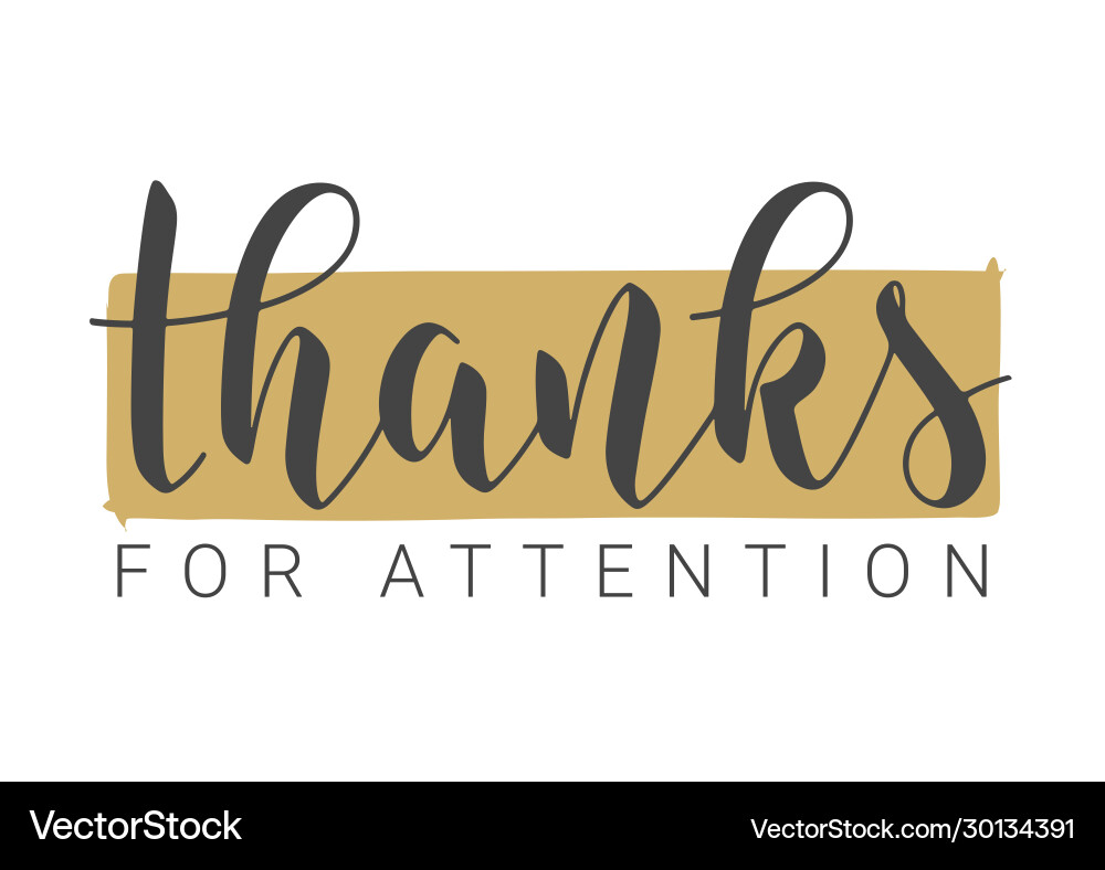 Handwritten lettering thanks for attention Vector Image