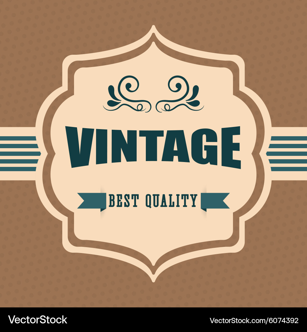 Vintage and retro label design Royalty Free Vector Image