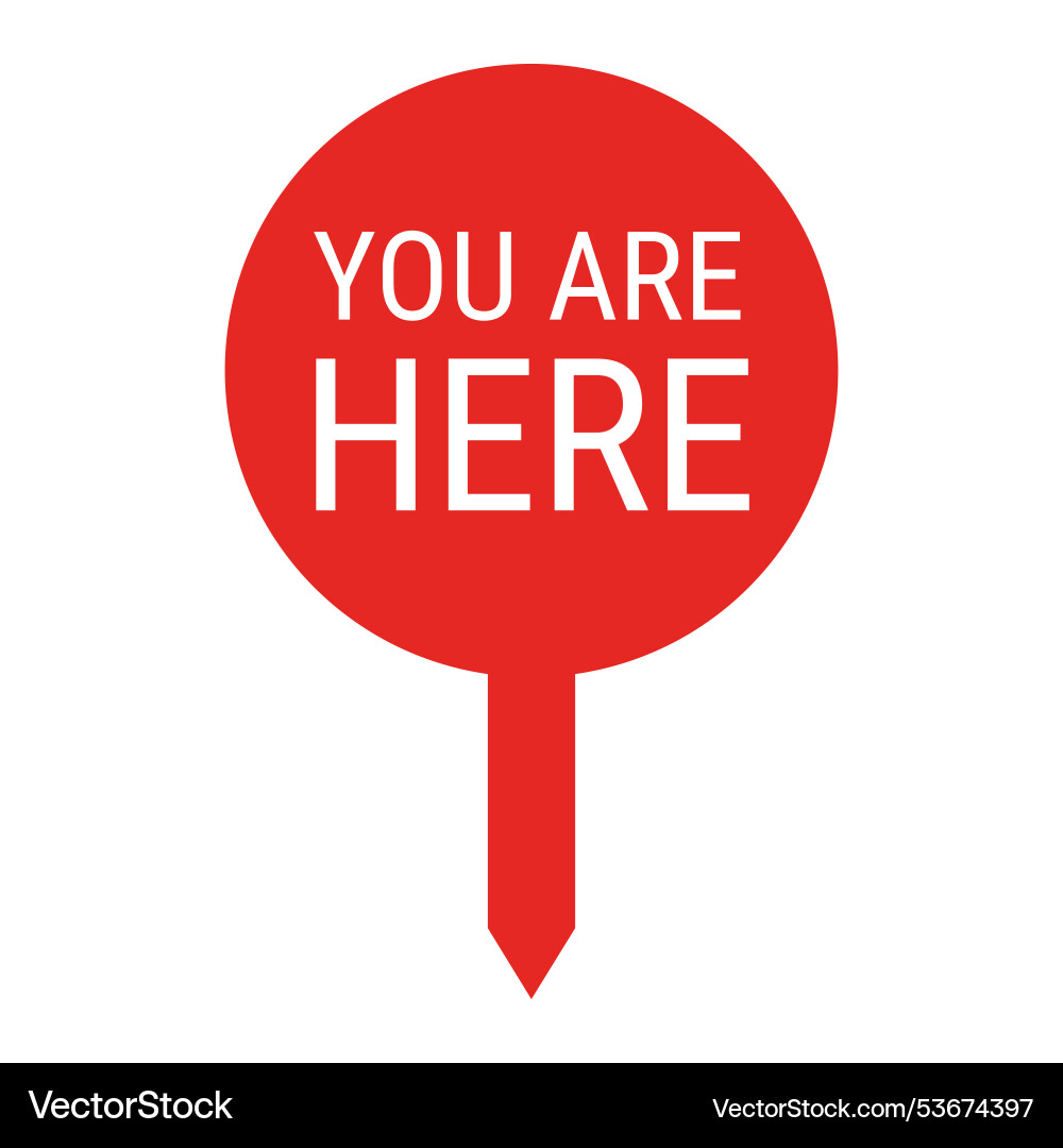 Round map pin with the text you are here Vector Image